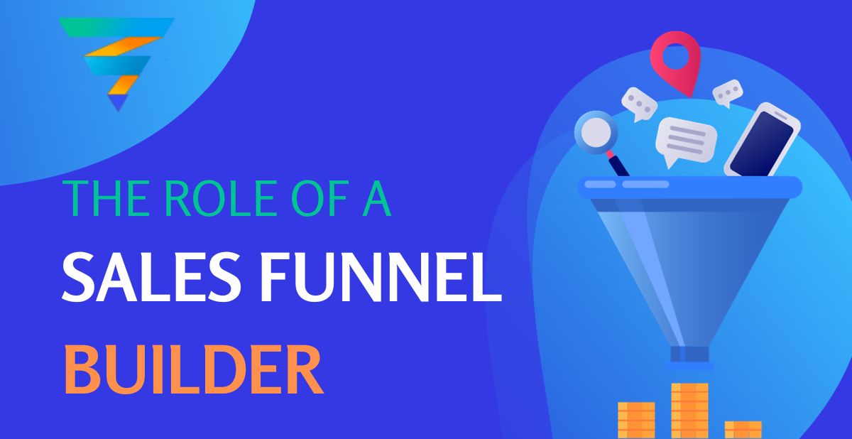 Choosing the Best Sales Funnel Builder for Your Business Growth- Sales ...